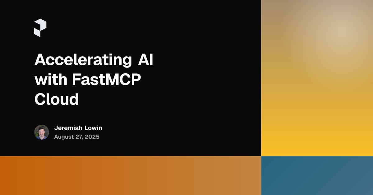 Accelerating AI with FastMCP Cloud