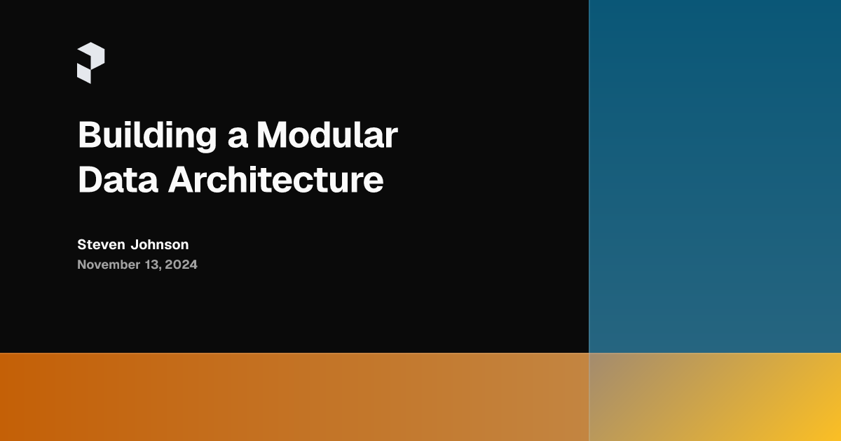Building a Modular Data Architecture