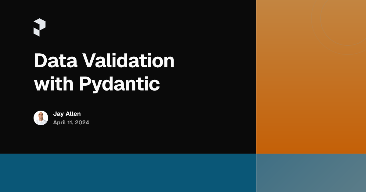 Data Validation with Pydantic