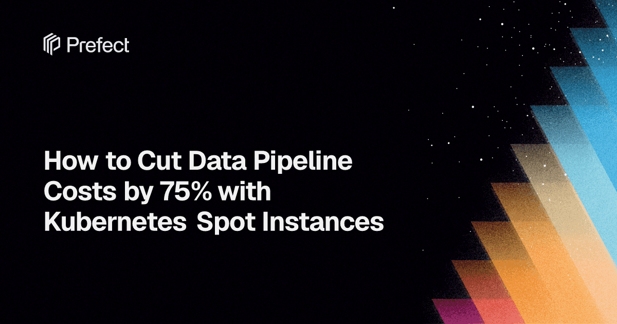 How to Cut Data Pipeline Costs by 75% with Kubernetes Spot Instances