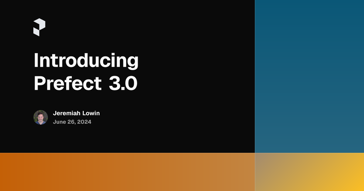 Introducing Prefect 3.0