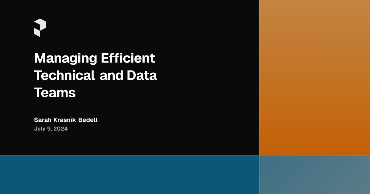 Managing Efficient Technical And Data Teams