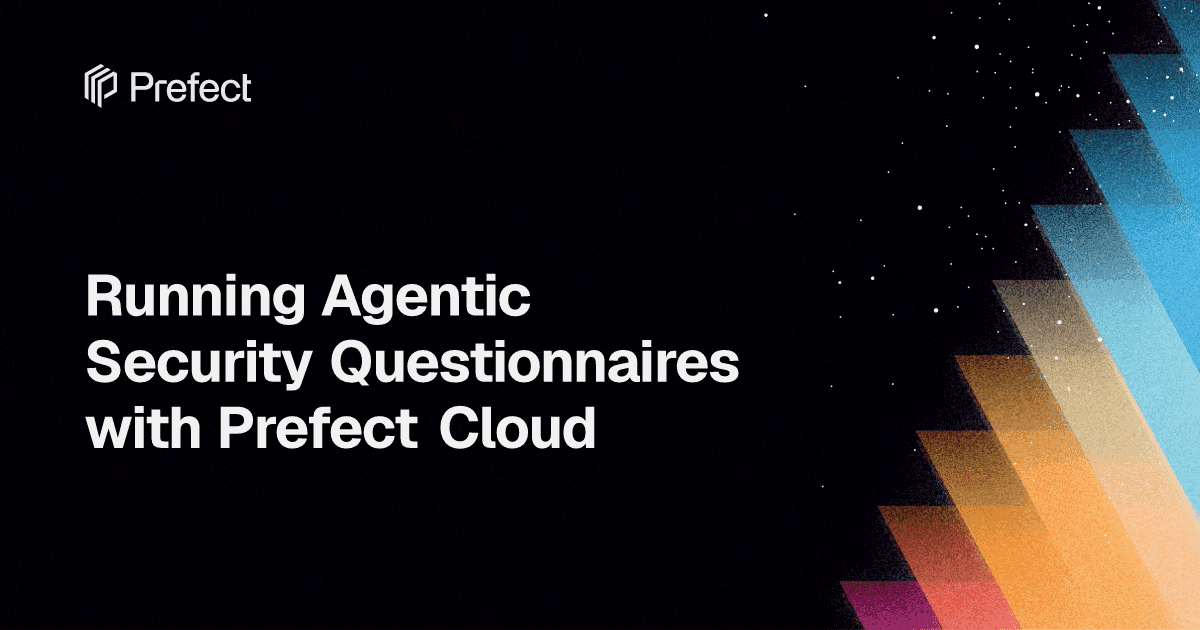 Running Agentic Security Questionnaires with Prefect Cloud